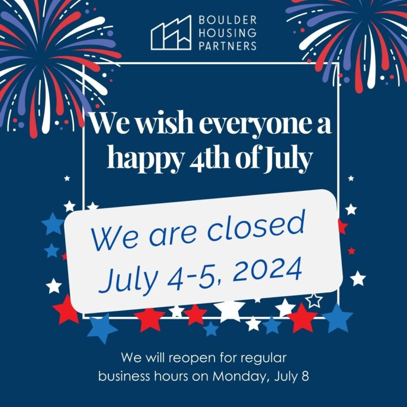 4th of July Office Closure - Boulder Housing Partners